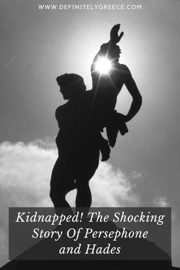 Kidnapped! The Shocking Story Of Persephone And Hades - Definitely Greece