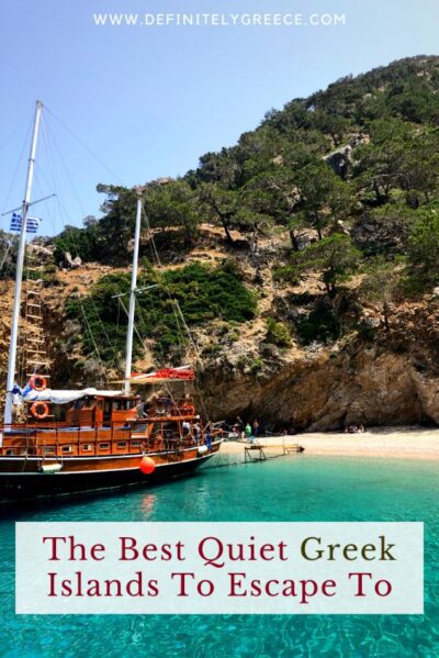 The Best Quiet Greek Islands To Escape To - Definitely Greece
